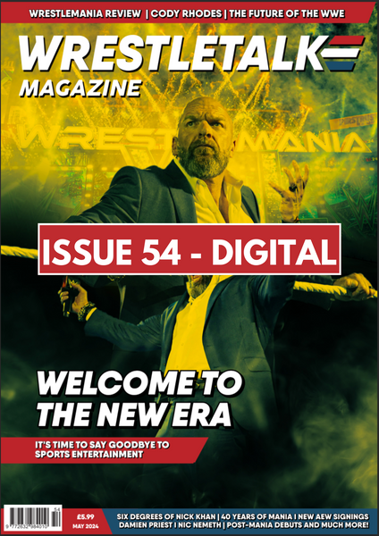 WrestleTalk Magazine Issue 54 (May 2024) - Digital Edition - WrestleShop