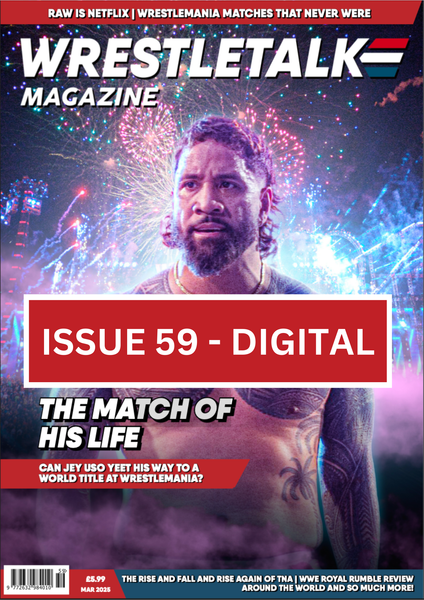 WrestleTalk Magazine Issue 59 (March 2025) - Digital Edition - WrestleShop