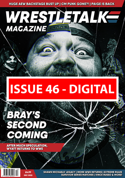WrestleTalk Magazine Issue 46 (December 2022) - Digital Edition - WrestleShop