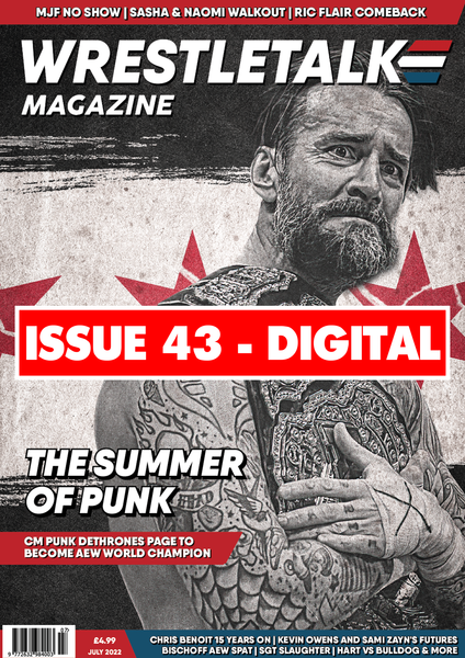 WrestleTalk Magazine Issue 43 (July 2022) - Digital Edition - WrestleShop