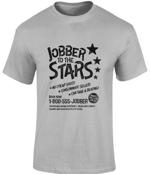 Jobber to the Stars T-Shirt | Finishing Move - WrestleShop