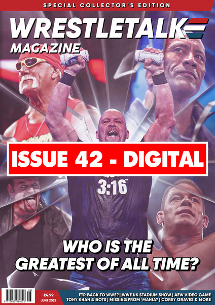WrestleTalk Magazine Issue 42 (June 2022) - Digital Edition - WrestleShop