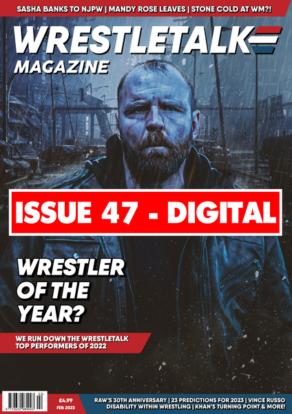 WrestleTalk Magazine Issue 47 (February 2023) - Digital Edition - WrestleShop